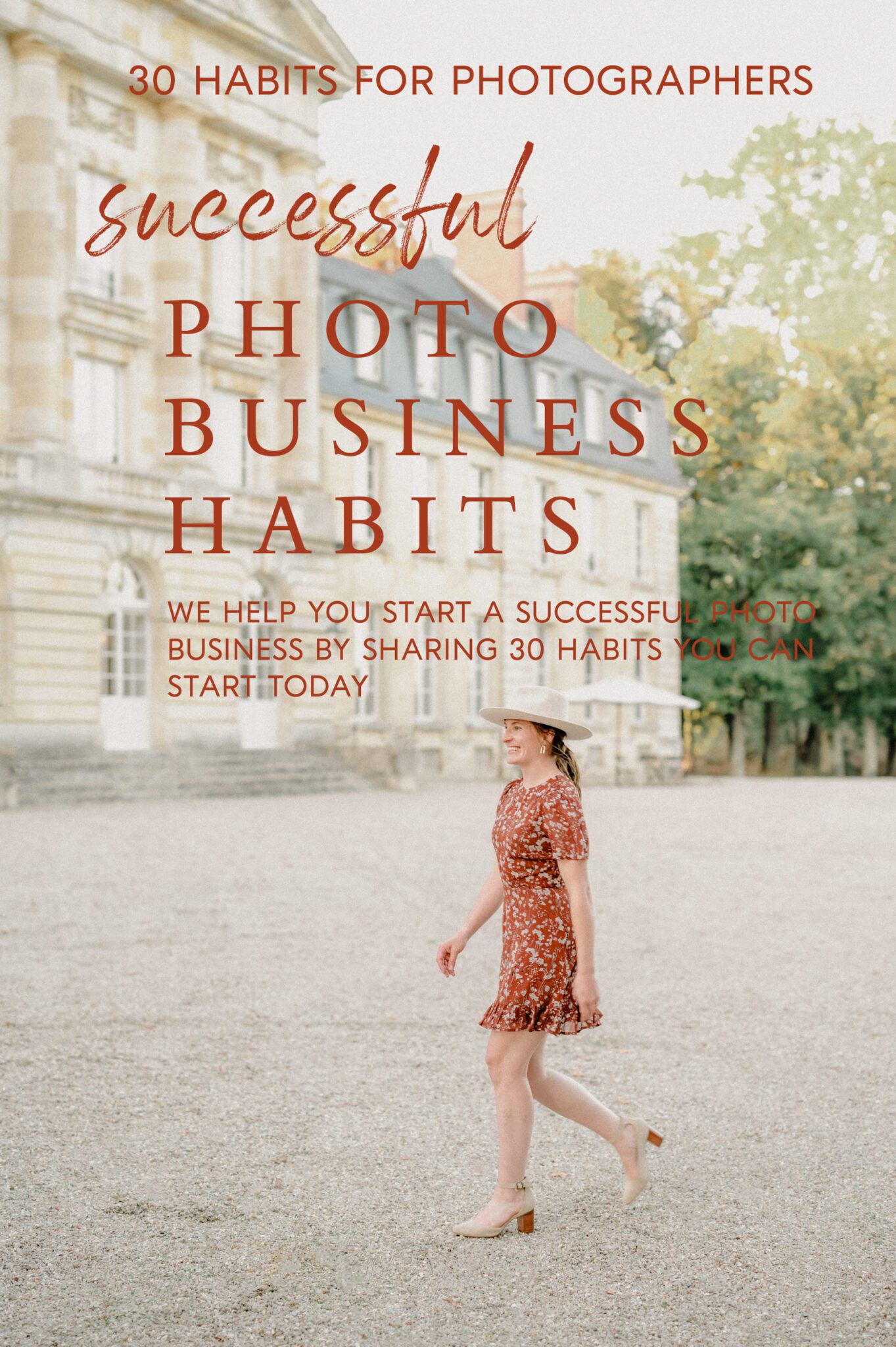 30 Habits to create a successful photography business