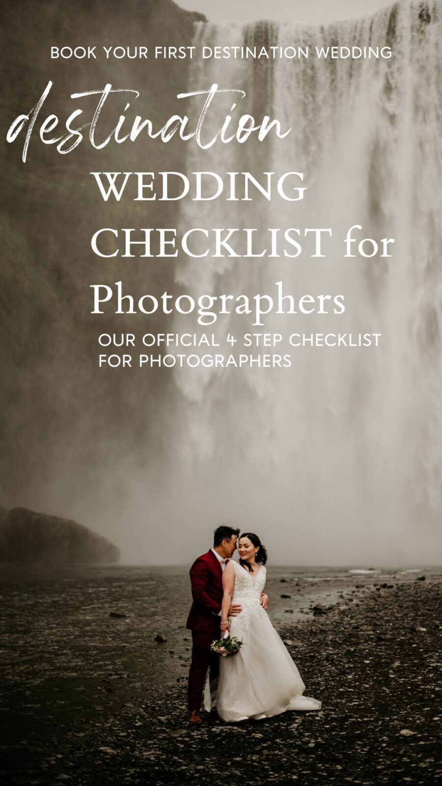 First Destination Wedding; Ultimate Booking Checklist for Photographers ...